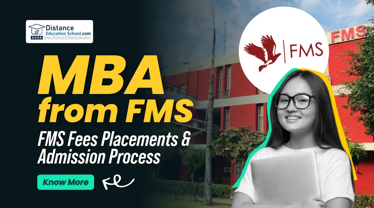 MBA from FMS: Fees, Placements and Admission Process