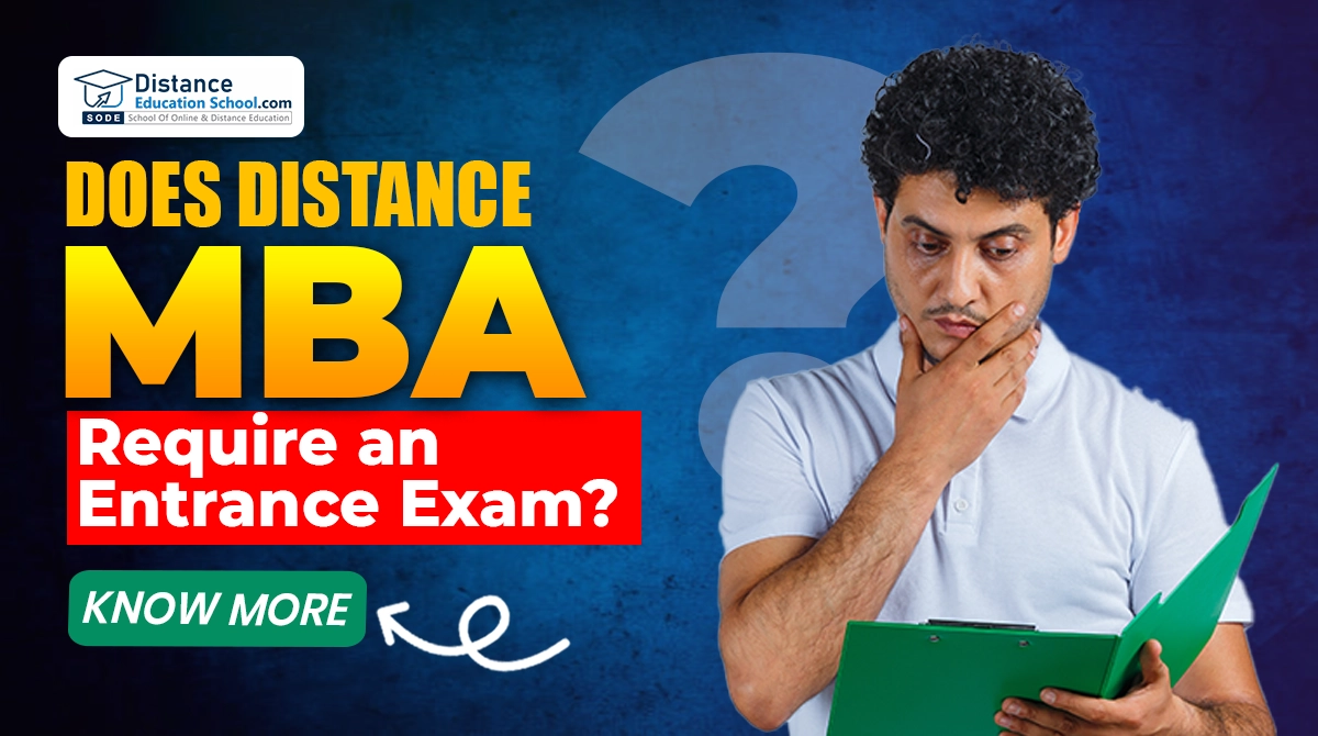 Does A Distance MBA Require an Entrance Exam