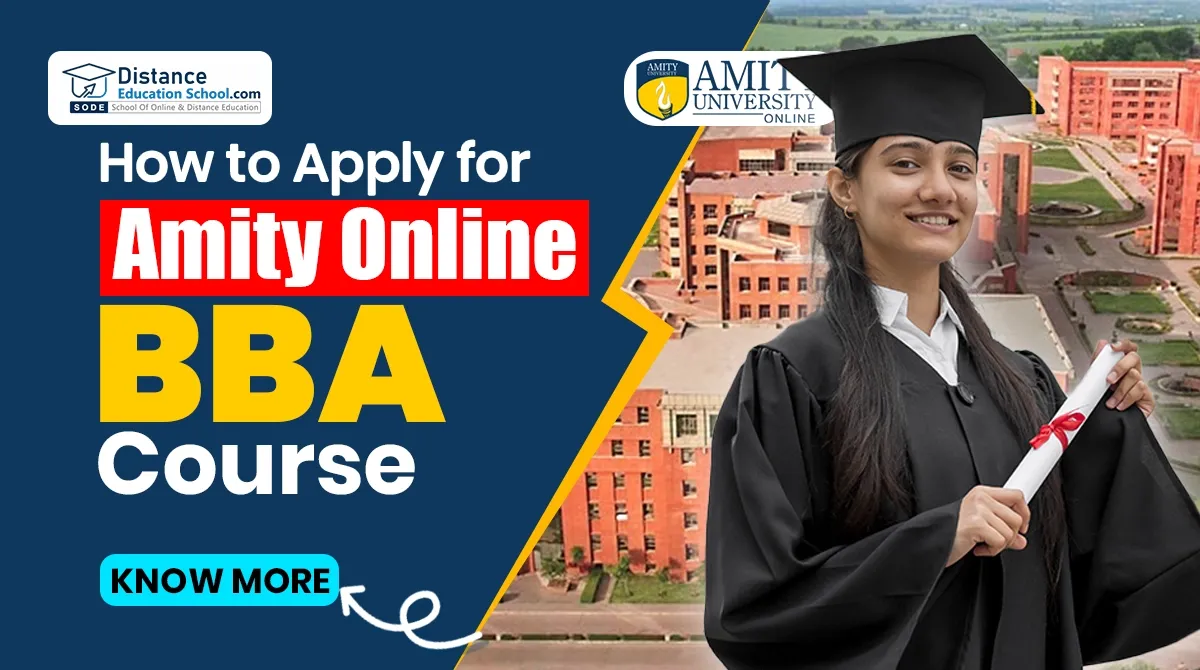 Amity Online BBA Course: Step-by-Step Guide (2025)