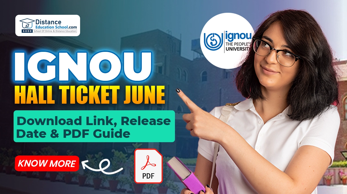 IGNOU Hall Ticket June 2025 – Download Link & Date