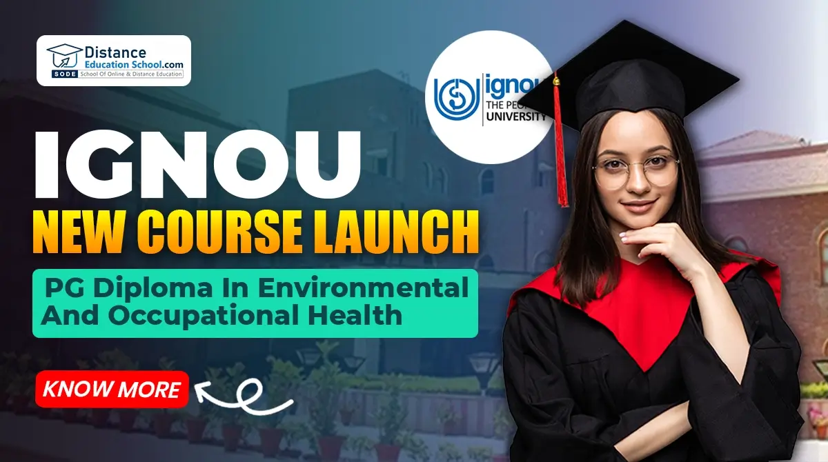New IGNOU PG Diploma Course In Environmental & Occupational Health