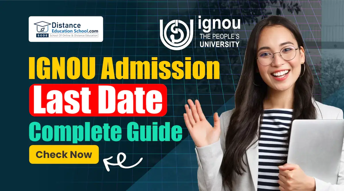 IGNOU Admission Last Date for July 2026 Session