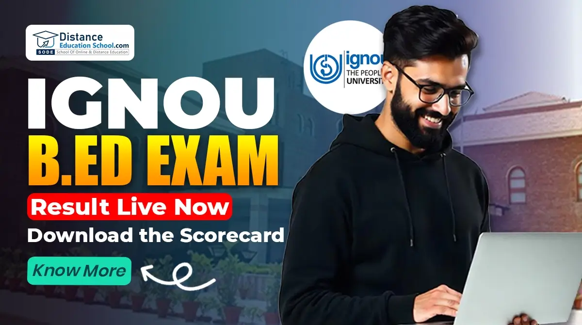 IGNOU B.Ed Result Live Now - Download the Scorecard