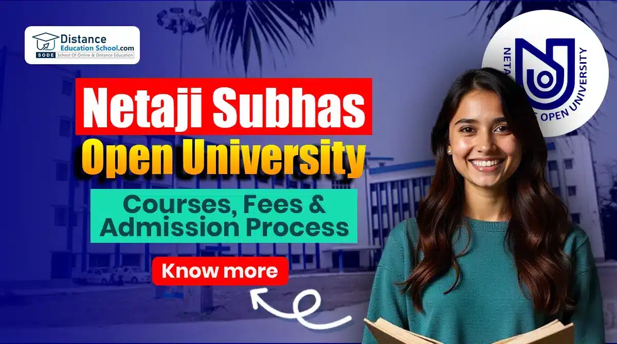 Netaji Subhas Open University – Courses, Fees & Admission 2025