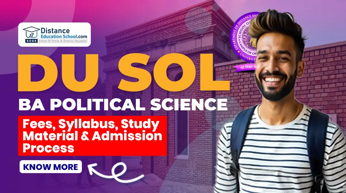 DU SOL BA Political Science Fees, Syllabus & Admissions 2025