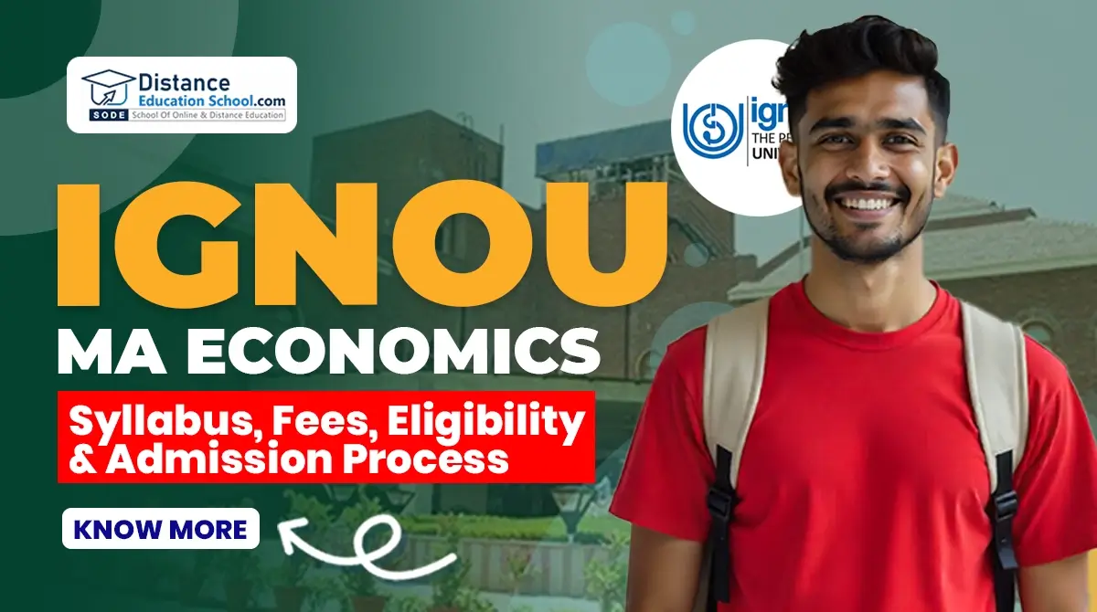 IGNOU MA Economics Syllabus Fees Admission Process 2025