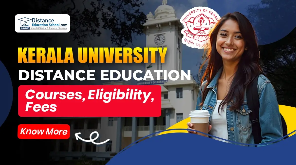 Kerala University Distance Education: Courses, Eligibility, Fees