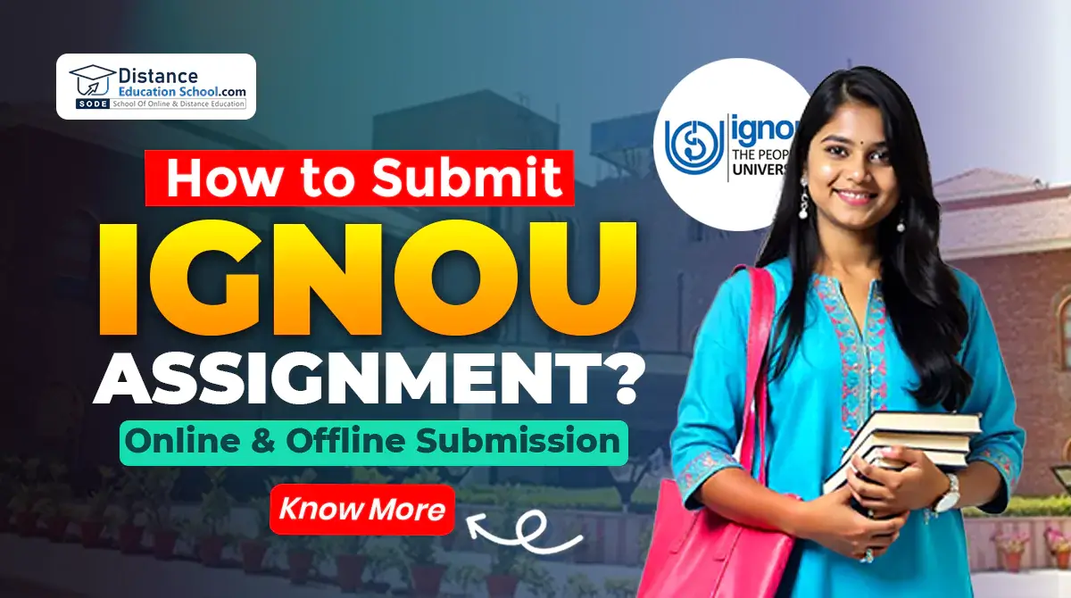 How to Submit an IGNOU Assignment Online & Offline