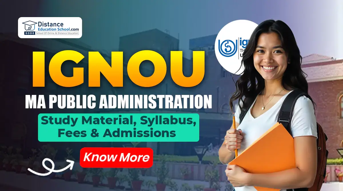 IGNOU MA Public Administration Study Material, Syllabus & Fees