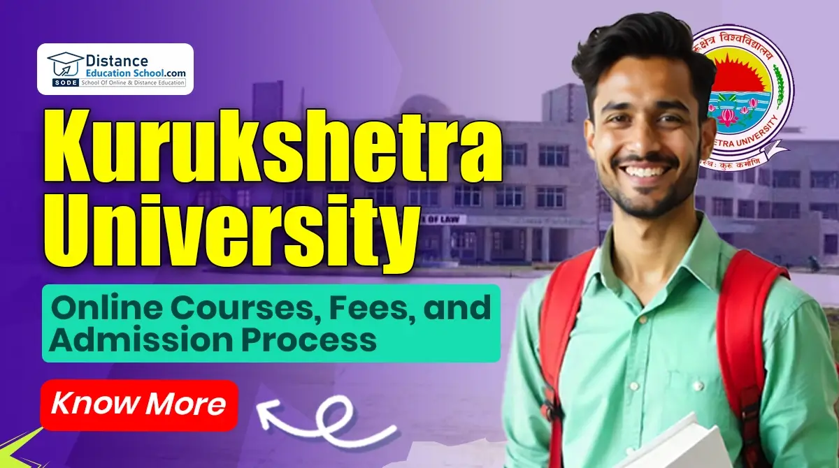 Kurukshetra University Online Courses, Fees and Admissions 2025